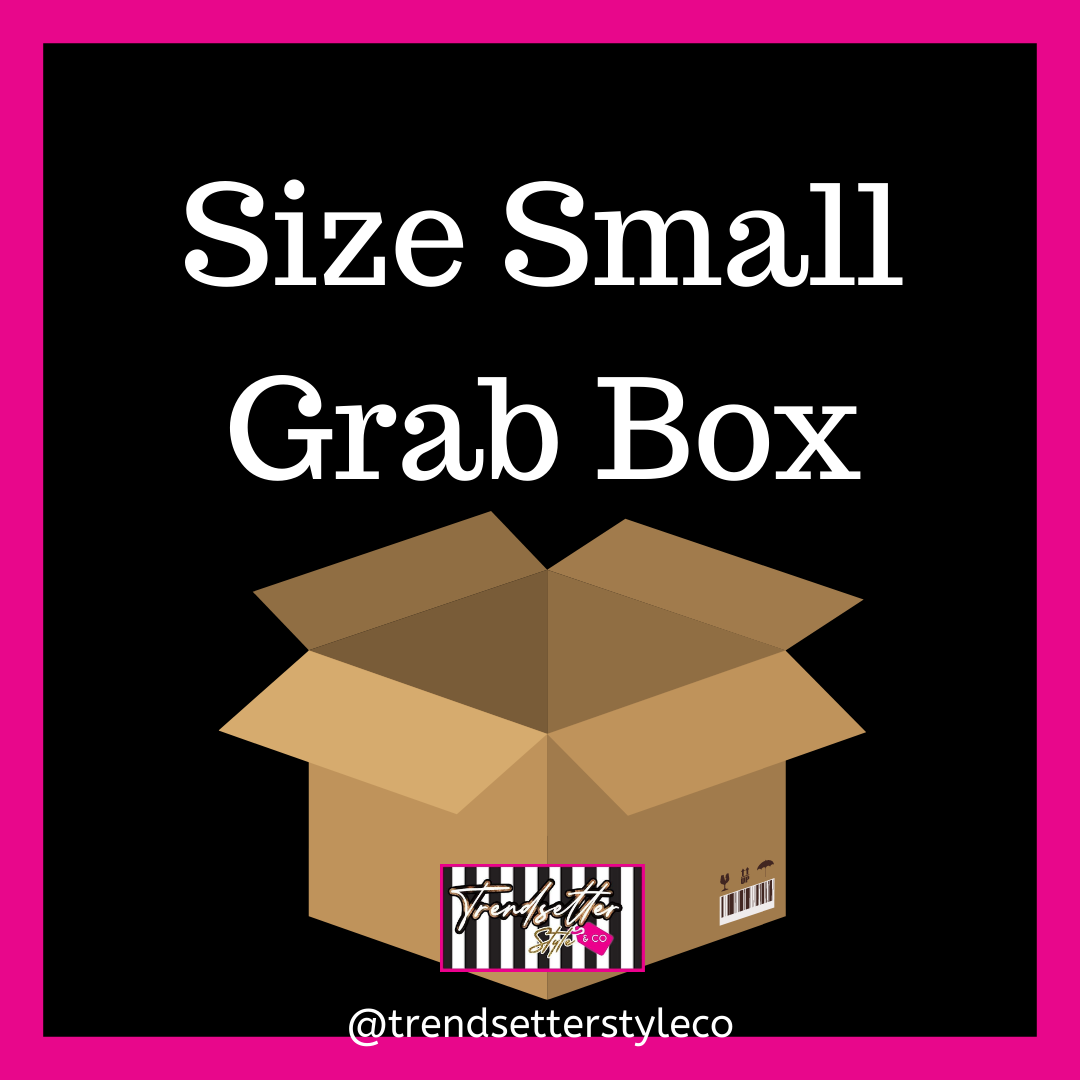 Size Small Grab Box – The Real Trendsetter
